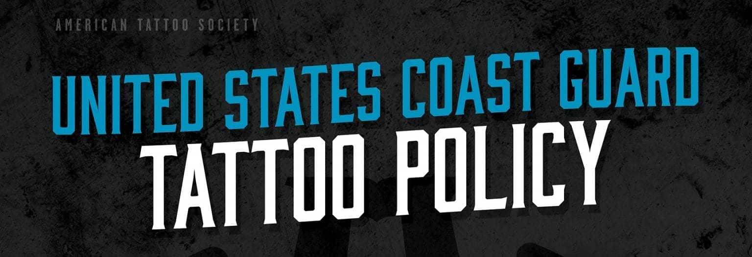 US Coast Guard Tattoo Policy (Updated for 2021 Changes) | American ...